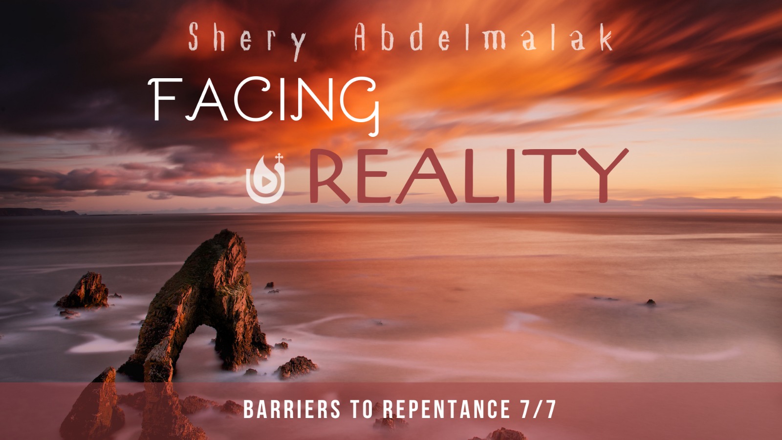 Facing Reality (Barriers to Repentance) – Upper Room Media Blogs