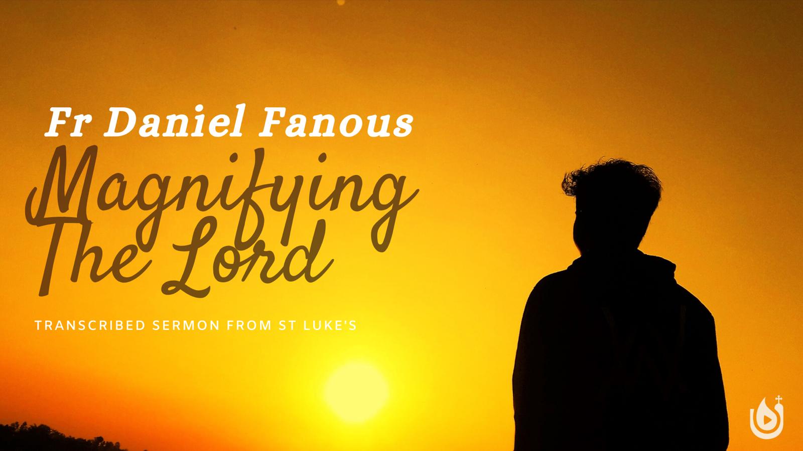 Magnifying the Lord – Upper Room Media Blogs