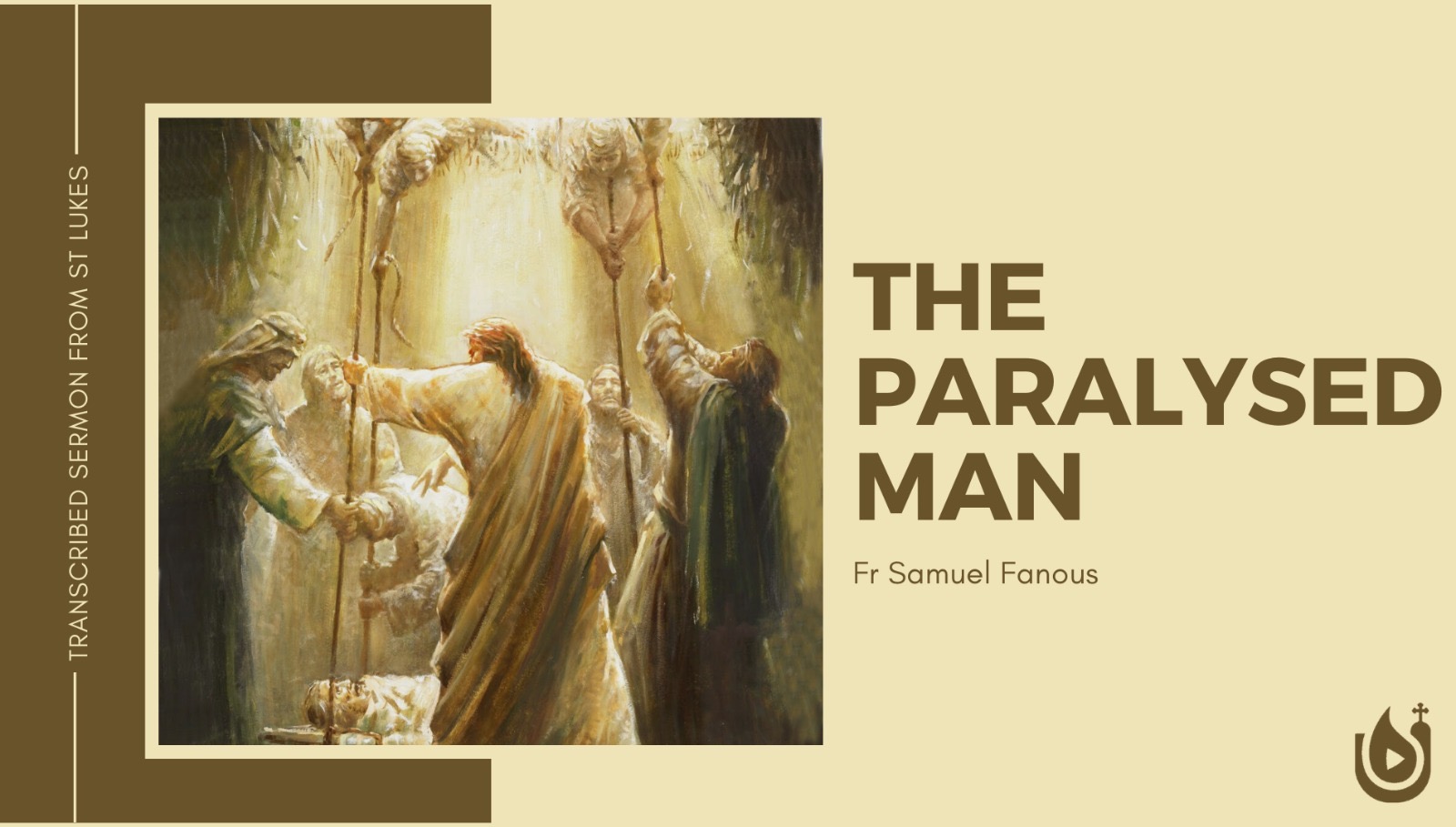 The Paralytic Man – Upper Room Media Blogs