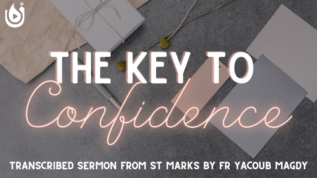 The Key to Confidence – Upper Room Media Blogs