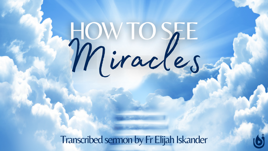 How to See Miracles – Upper Room Media Blogs