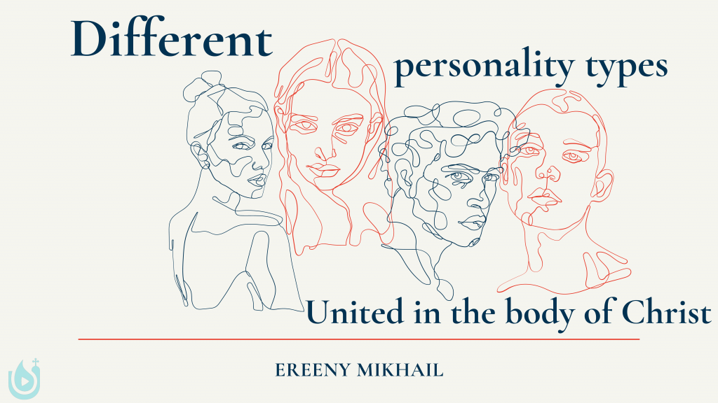 Different Personality Types United in the Body of Christ – Upper Room ...