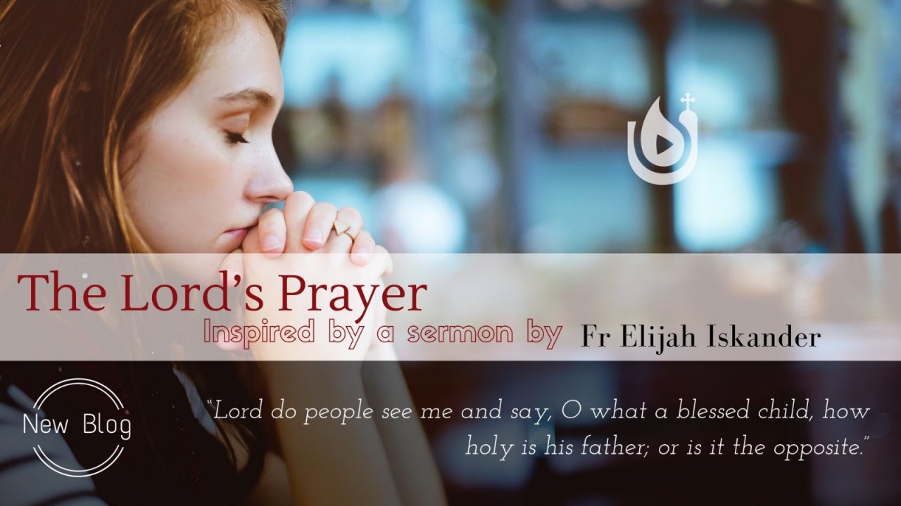 The Lord's Prayer | St Mark Coptic Orthodox Church Sydney