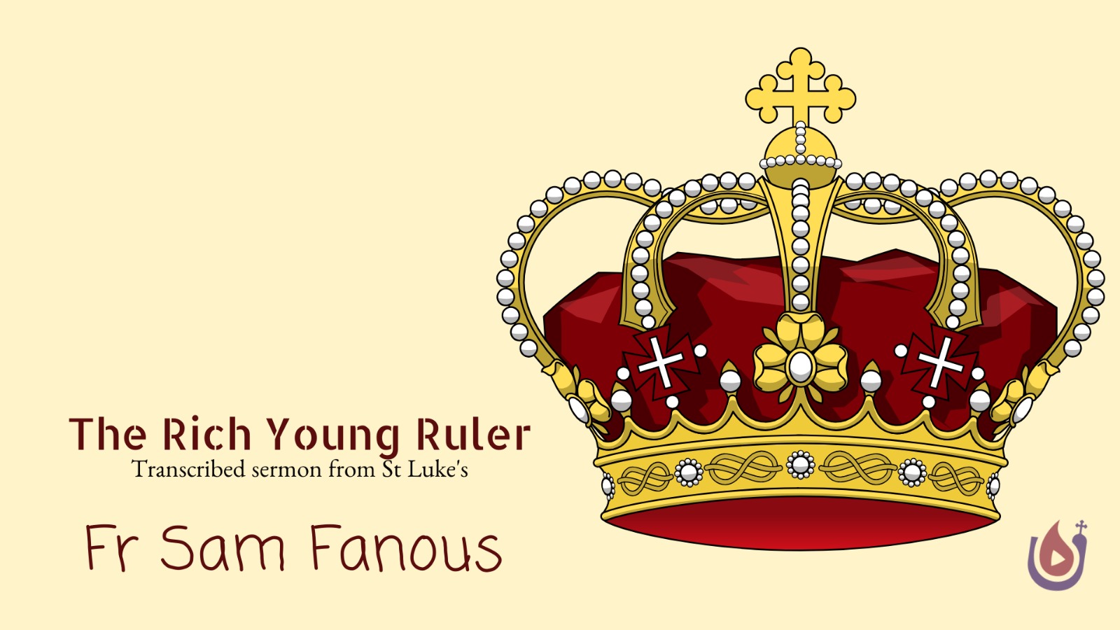 The Rich Young Ruler | St Mark Coptic Orthodox Church Sydney